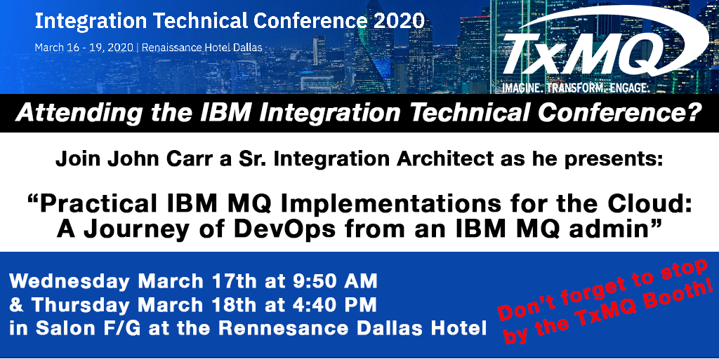 John Carr Set To Present At Ibms 2020 Integration Tech Conference Txmq Inc
